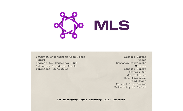 RFC 9420 aka Messaging Layer Security (MLS) – An Overview